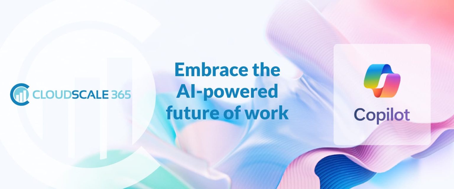 Microsoft Copilot: The Ultimate AI Assistant for Enhanced Efficiency - CLOUDSCALE 365